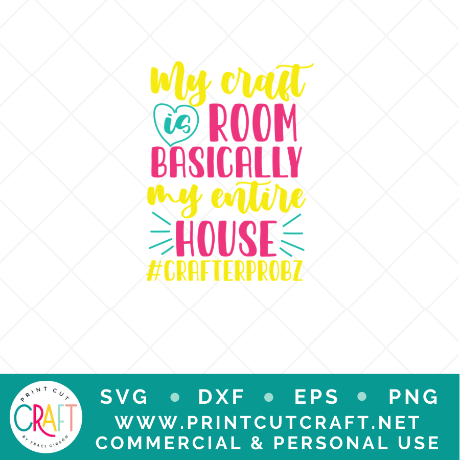 My Craft Room SVG / Hobby SVG / Work SVG – Print Cut Craft