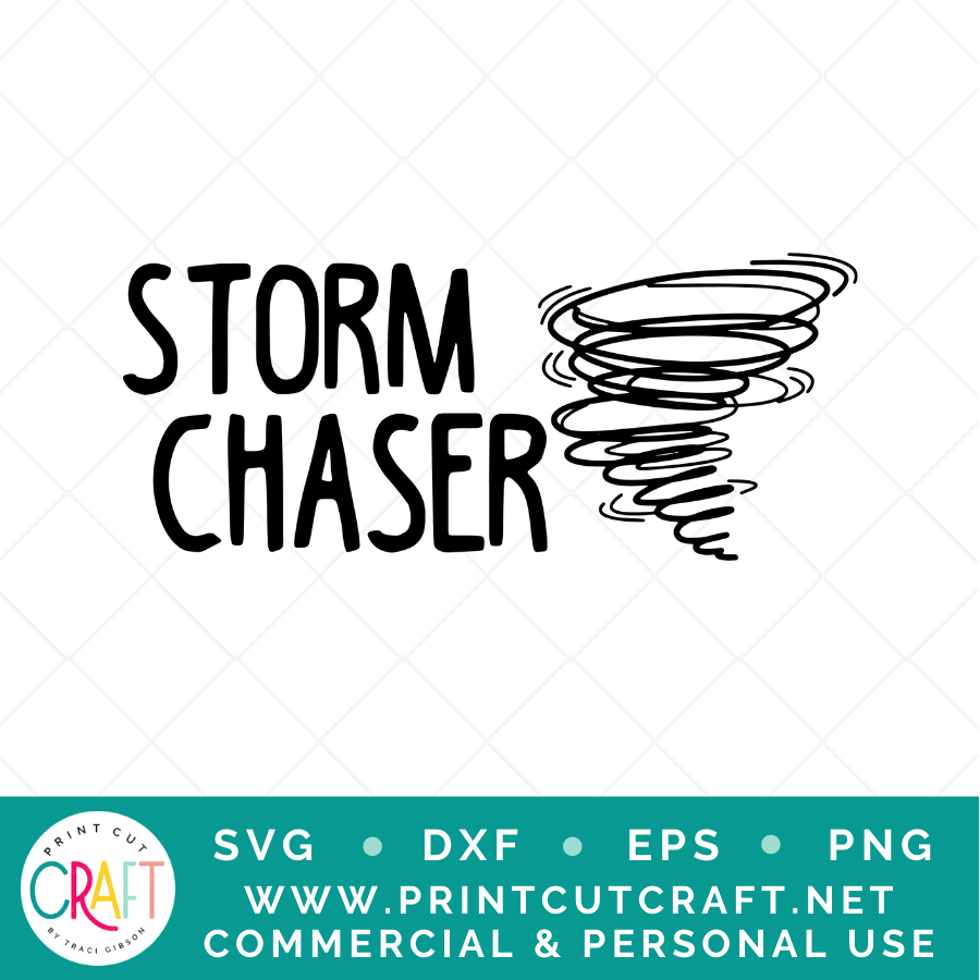 Storm Chaser/Tiny SVG / Kids SVG / Family SVG – Print Cut Craft